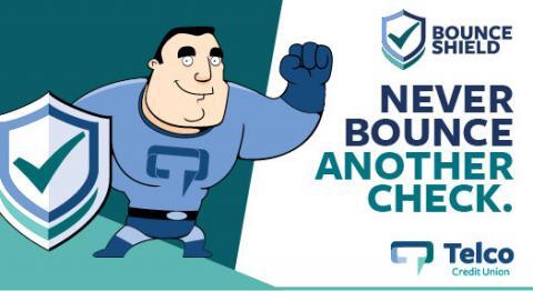 Bounce Shield - Telco Credit Union